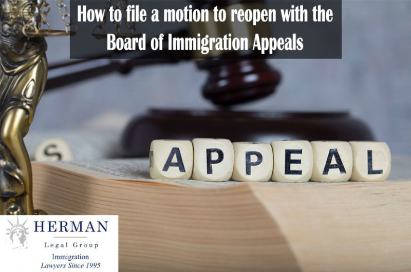 How to file a motion to reopen with the Board of Immigration Appeals?
