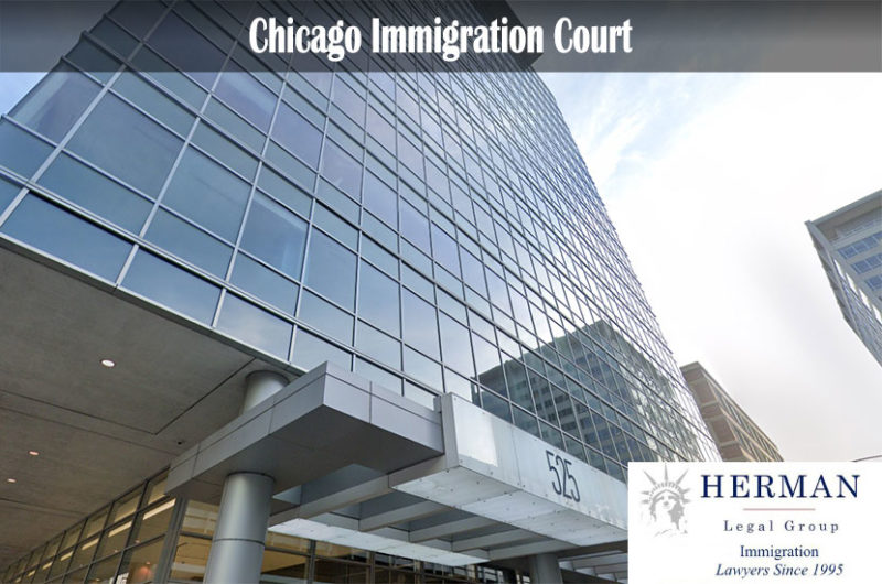 The Chicago Immigration Court | Herman Legal Group
