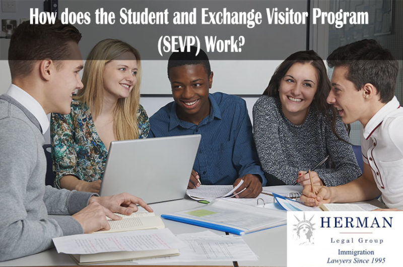 How does the Student and Exchange Visitor Program (SEVP) Work? HLG