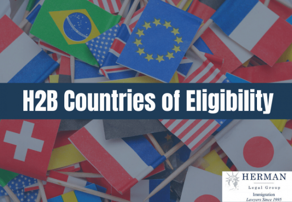 The Essential Guide to Understanding H2B Eligible Countries