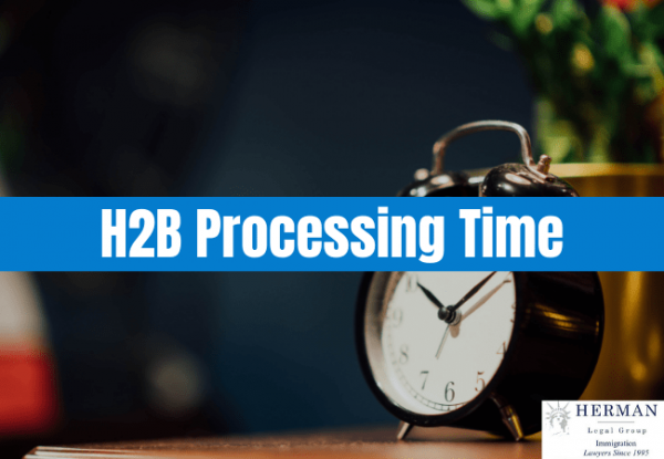 The Complete Guide To H2B Processing Time